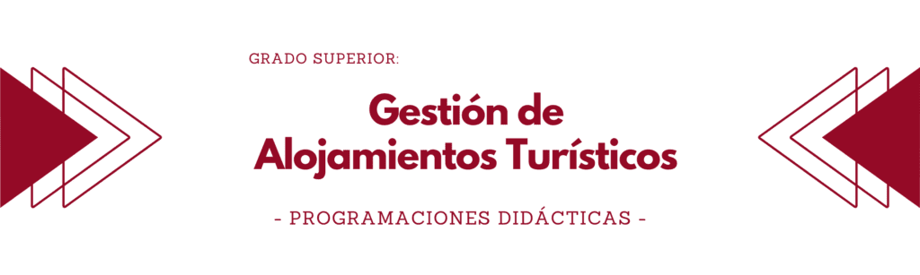 Programaciones didácticas Grado Superior en Gestión de Alojamientos ...